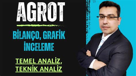 AGROT Agrotech Teknoloji Hisse Senedi Temel Teknik ve Bilanço Analizi