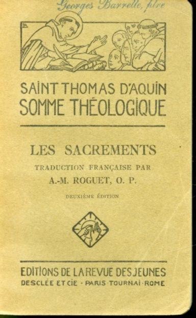 Saint Thomas D Aquin Somme Théologique Les Sacrements by traduit en