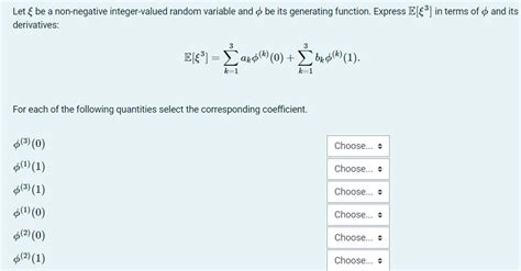 solved let and be a non negative integer valued random