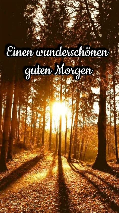 Guten Morgen ich wünsche Dir einen schönen Tag Guten