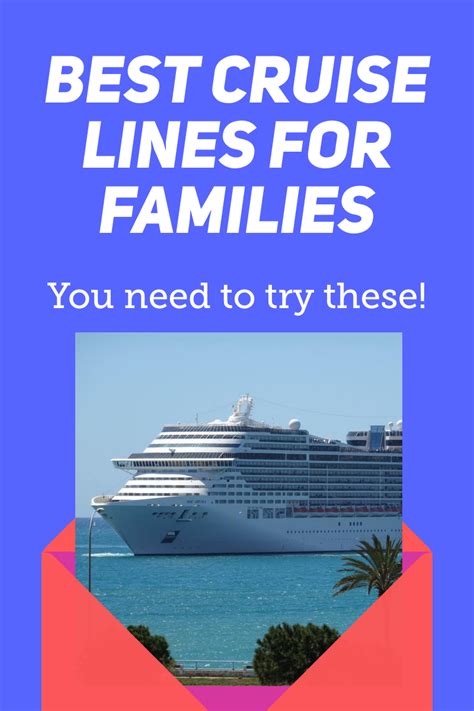 Best Cruise Lines For Families Tried Tested Pros Cons Artofit