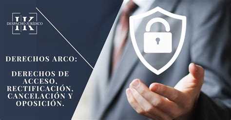 LEY GENERAL DE PROTECCION DE DATOS DERECHOS