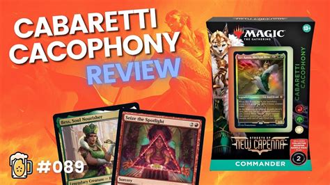 CABARETTI CACOPHONY COMMANDER DECK REVIEW Streets Of New Capenna