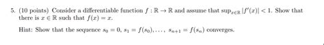 solved 5 10 points consider a differentiable function