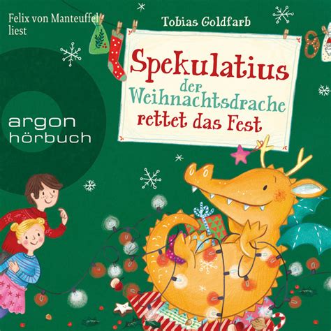 Spekulatius Der Weihnachtsdrache Rettet Das Fest Spekulatius Band 2