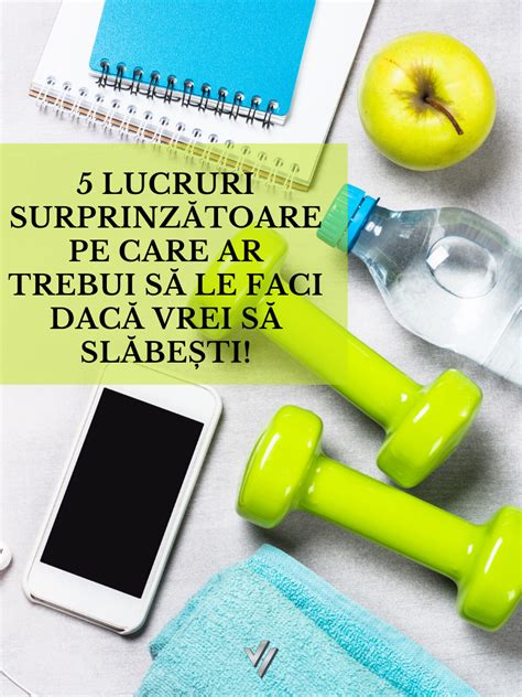 5 Lucruri Surprinzătoare Pe Care Ar Trebui Să Le Faci Dacă Vrei Să