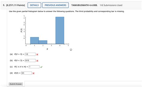 Solved Use The Given Partial Histogram Below To Answer The Chegg
