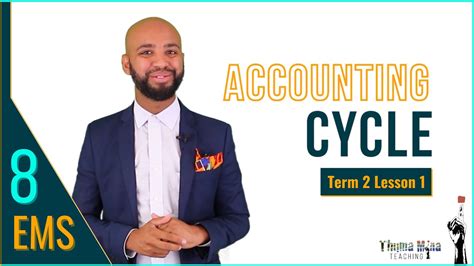 Gr Ems Term Lesson The Accounting Cycle Youtube