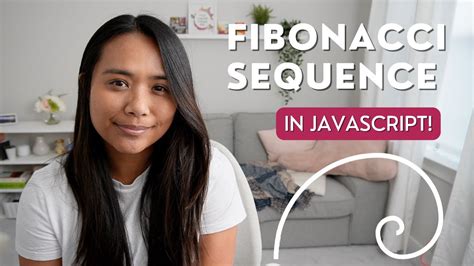 fibonacci sequence solution in javascript let s solve this problem