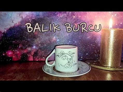 BALIK BURCU KAHVE FALI KAYBETTİKLERİN ÇOĞALARAK GERİ GELECEK BALIK