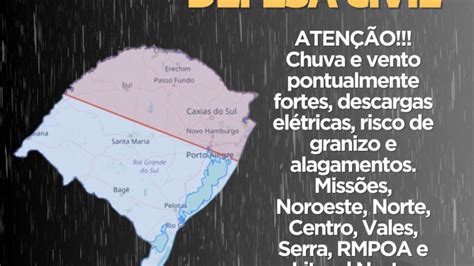 Defesa Civil Alerta Para Chuva E Vento Pontualmente Fortes Descargas