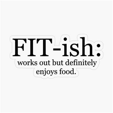 Fit Ish Funny Workout Foodie Gym Lover Quote Sticker For Sale By Fitness4lifeee Funny Gym