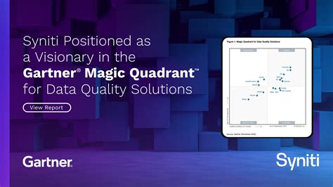 Syniti Is A Visionary In Gartners Magic Quadrant For Data Quality