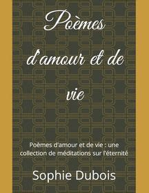 Po Mes D Amour Et De Vie Po Mes D Amour Et De Vie Une Collection De M