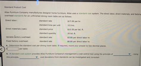 Solved Standard Product Cost Atlas Furniture Company Chegg