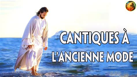 CANTIQUES À L ANCIENNE MODE HYMNES LOUANGES Musique Gospel et