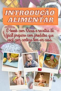 Ideias De Introdu O Alimentar Em Introdu O Alimentar
