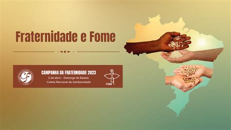 Hino Da Campanha Da Fraternidade Cnis Brasil Conferencia Nacional