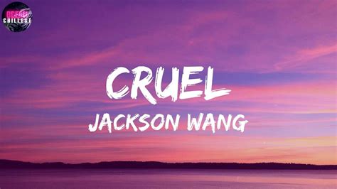 Jackson Wang Cruel Lyrics I M Comin Back To You Youtube