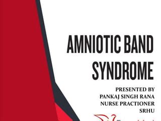 Amniotic Band Syndrom Epptx Ppt
