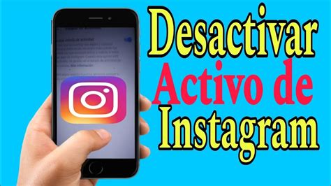 COMO DESACTIVAR ACTIVO INSTAGRAM 2023 CÓMO DESACTIVAR El ESTADO ACTIVO