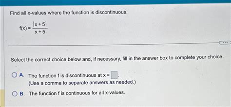solved find all x values where the function is