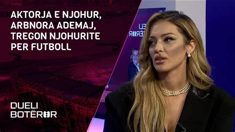 Aktorja E Njohur Arbnora Ademaj Tregon Njohurite Per Futboll Youtube