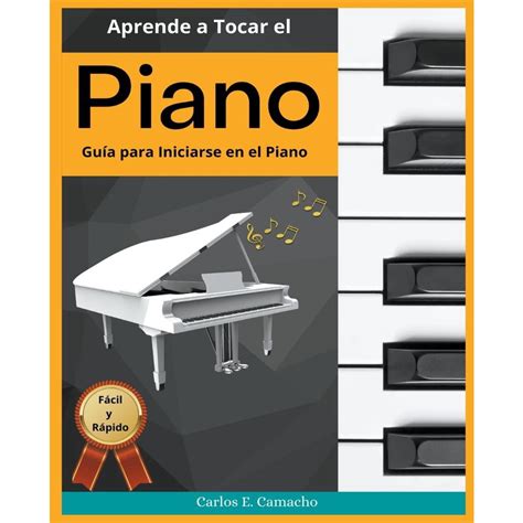 Livro Aprende a tocar el Piano Guía para iniciarse en el Piano Fácil y