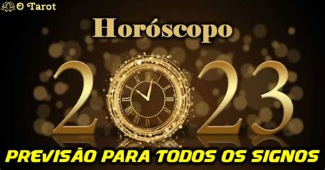 Horóscopo 2023 Previsão para todos os Signos
