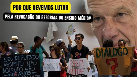 POR QUE DEVEMOS REVOGAR O NOVO ENSINO MÉDIO YouTube