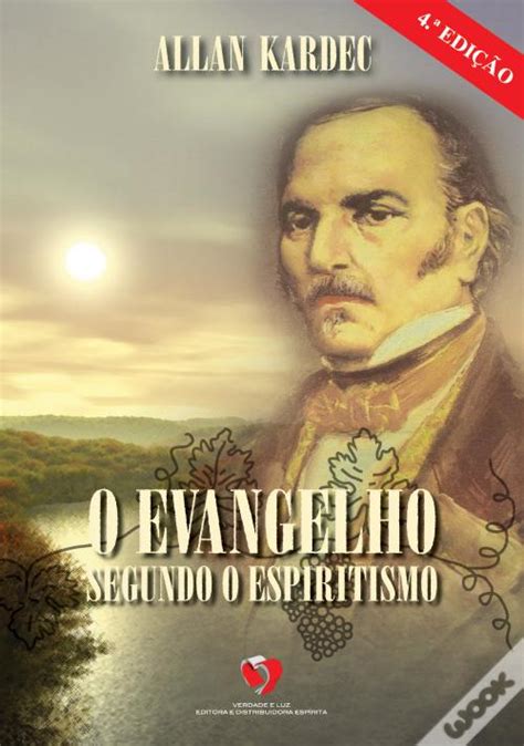 O Evangelho Segundo O Espiritismo De Allan Kardec Livro WOOK