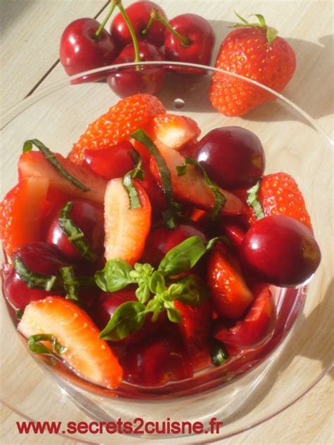 Salade De Fraises Cerises Au Basilic Les Secrets De Cuisine De Christine