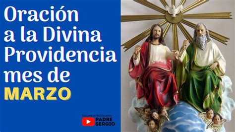 Oración a la Divina Providencia mes de Marzo YouTube