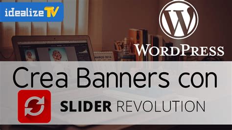 Como Crear Banner Animados Con Wordpress Slider Revolution Youtube