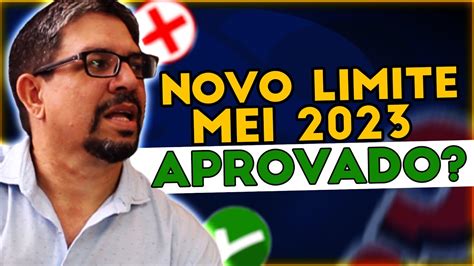 AUMENTO DE LIMITE DE FATURAMENTO MEI 2023 JÁ FOI APROVADO Saiba tudo