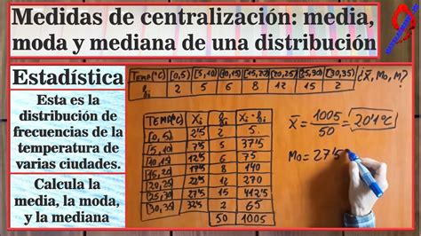 Medidas De Centralizaci N Media Aritm Tica Moda Y Mediana De Una