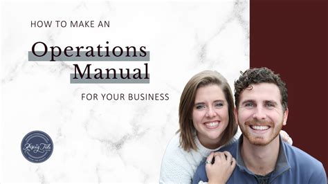 How To Create An Operations Manual For Your Business Youtube