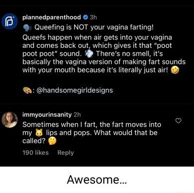 Plannedparenthood Queefing Is NOT Your Vagina Farting Queefs Happen