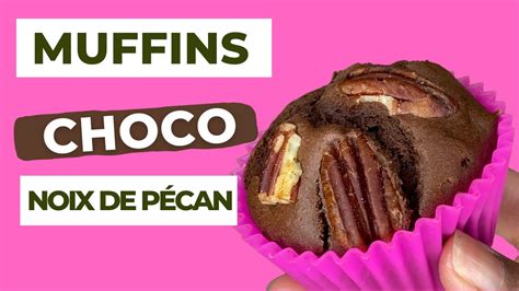 Muffins Vegan Tout Chocolat Et Noix De P Can Une Recette Gourmande Et