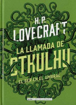 Libro La Llamada De Cthulhu De Lovecraft H P Coulhart John