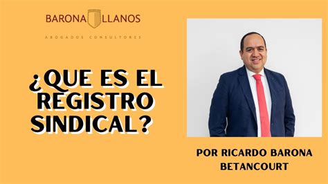 QUE ES EL REGISTRO SINDICAL YouTube