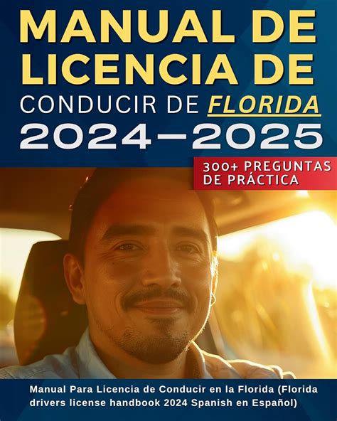 Manual De Licencia De Conducir De Florida 2024 2025 Manual Para