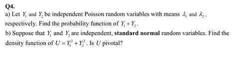 solved let y1 and y2 be independent poisson random variables
