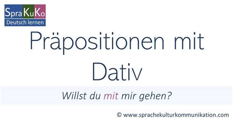 Pr Positionen Mit Dativ Lernliste Mit Beispiels Tzen