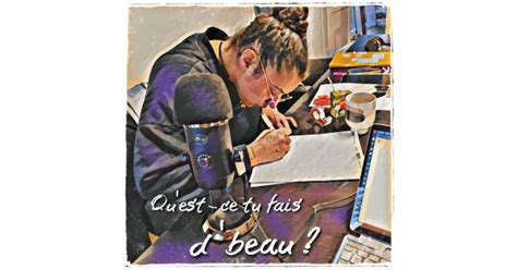 Inès Tatoueuse Sympa Qu est ce tu fais d beau Acast