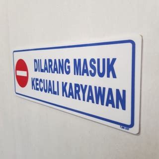 Jual Akrilik Sign Board Plat DILARANG MASUK KECUALI KARYAWAN Shopee