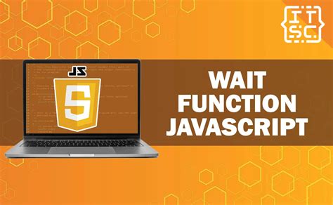 wait function javascript the ultimate guide