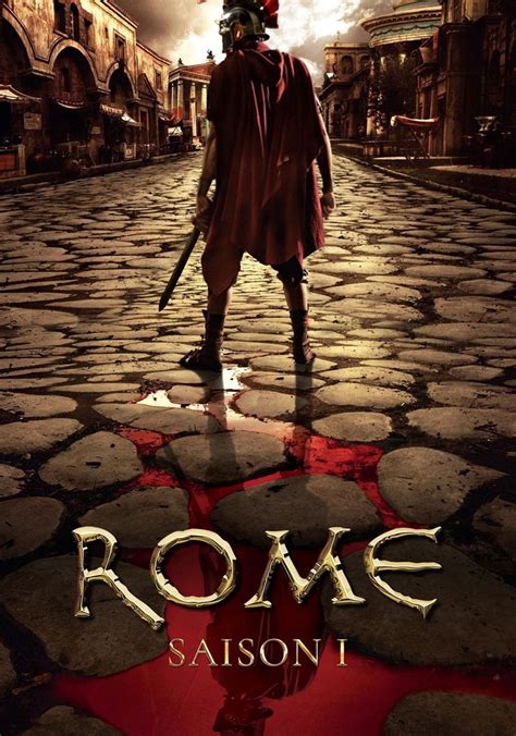 Saison 1 Rome streaming où regarder les épisodes