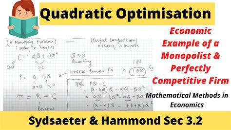 quadratic optimisation example of a monopolist mme1 sydsaeter and hammond 3 2 youtube