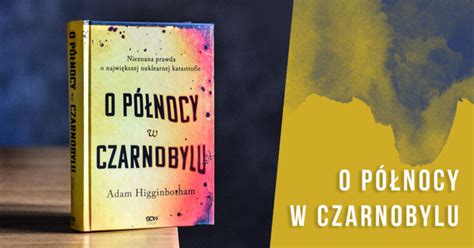Nagroda dla O północy w Czarnobylu Relacja z gali Lubimy Czytać i